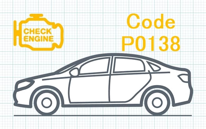 Solution au problème du code de panne P0138: décodage, causes ...